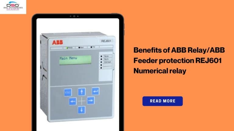 Benefits of ABB Relay/ABB Feeder protection REJ601 Numerical relay