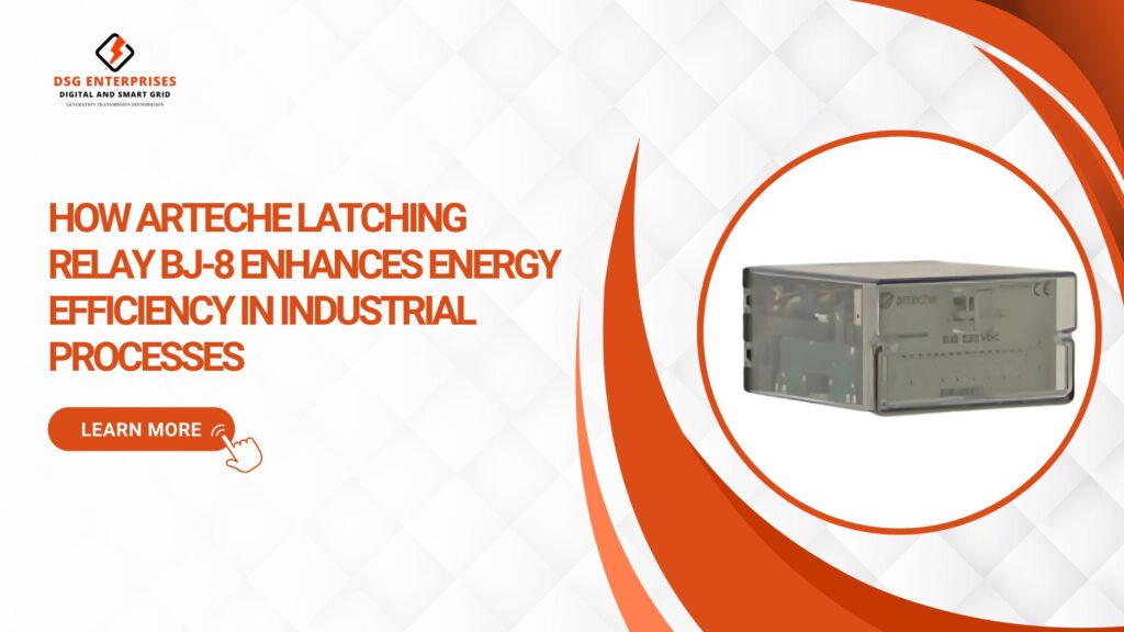 Arteche Latching Relay BJ-8 Enhances Energy Efficiency.
